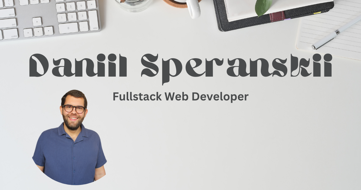 Daniil Speranskii | Fullstack Developer | Portfolio